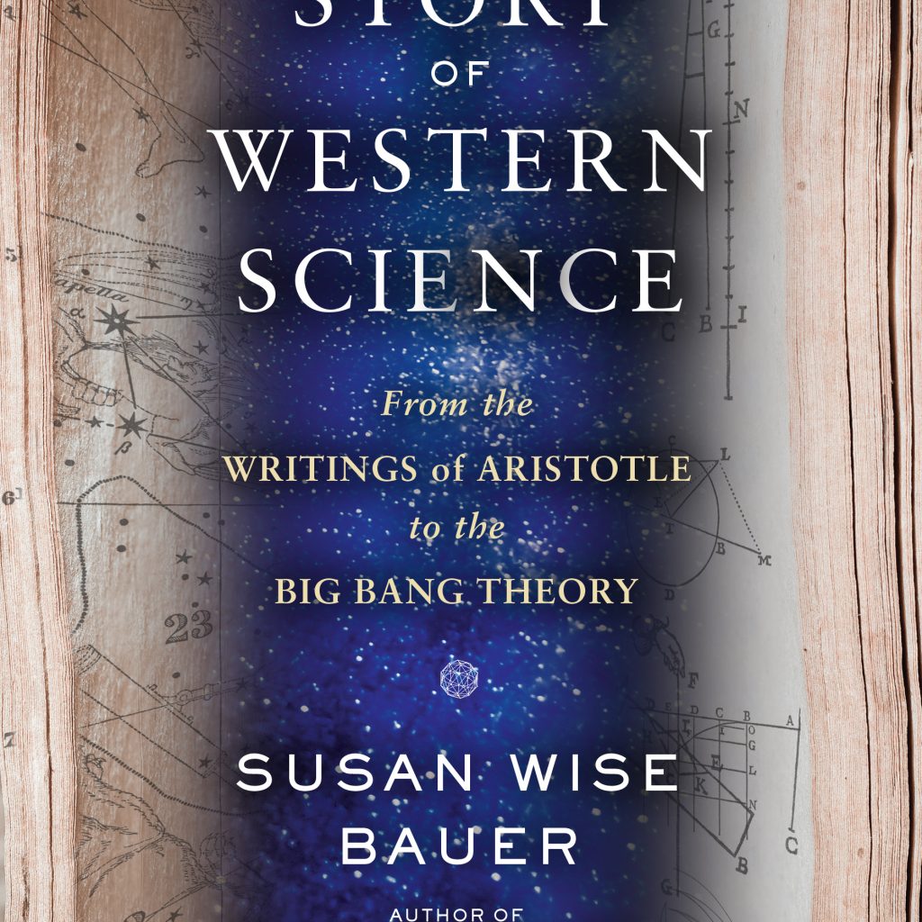 Story of Western Science_978-0-393-24326-0.indd - Susan Wise Bauer